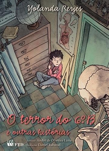 O Terror do 6° B e Outras Histórias | Livraria Arco Íris